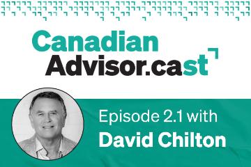 Episode 2.1 with David Chilton | Advisor.ca